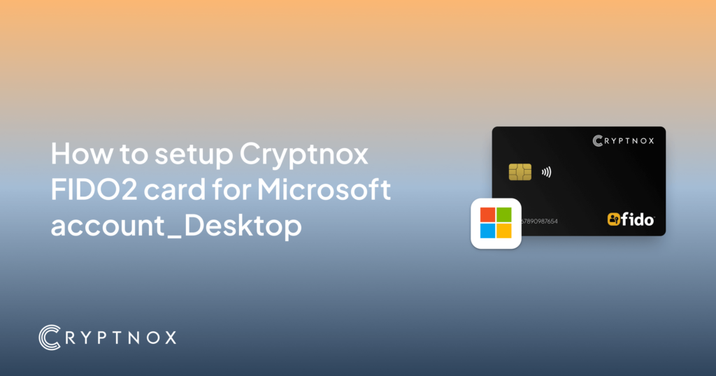 How To Setup FIDO2 Card For Microsoft Account | Cryptnox